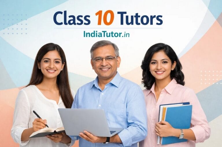 Class 10 Tutors - India Tutor - Learn Teach Grow